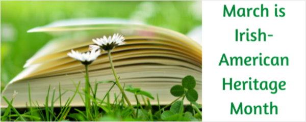 Irish-American Heritage Month – NOBLE Web